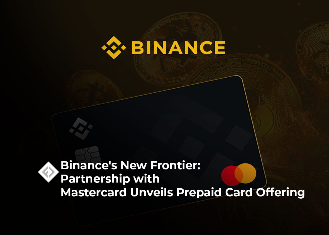 Binance’s New Frontier: Partnership with Mastercard Unveils Prepaid ...